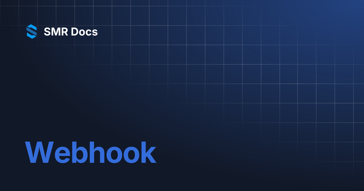 Webhook | SMR Docs